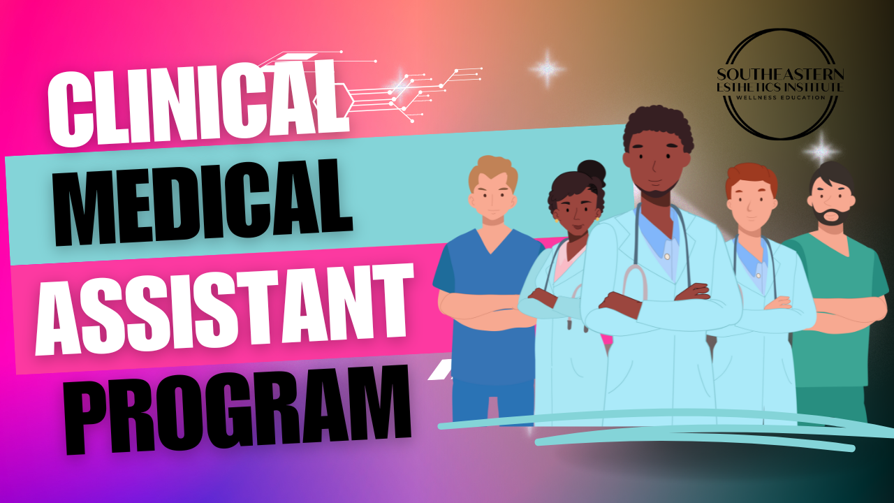 Clinical Medical Assistant Program - Southeastern Health & Wellness ...